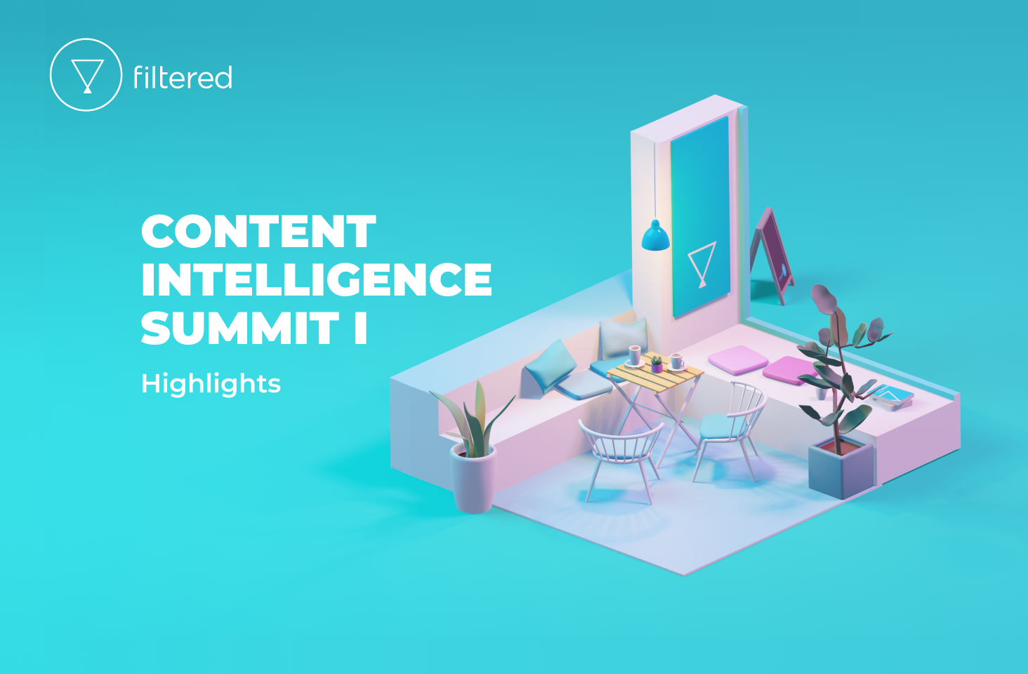 Content Intelligence Summit I - Highlights