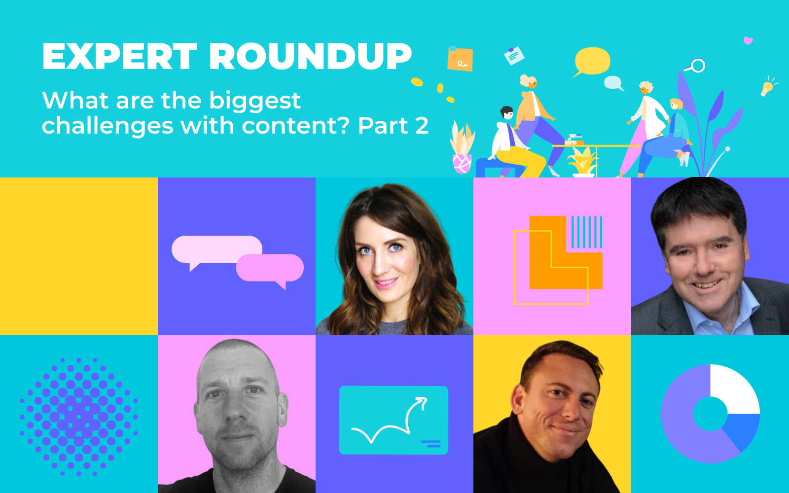 Expert roundup: Biggest Challenges with Content - Part 2